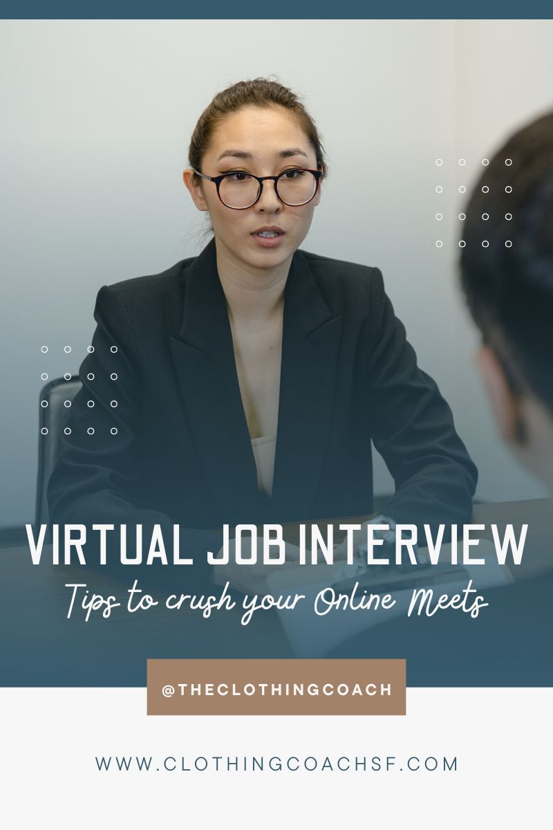 Virtual Interview Success: Crafting Your Look For The Job - Clothing ...
